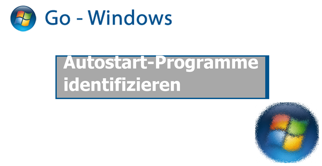Autostart-Programme identifizieren Tipps und Tricks