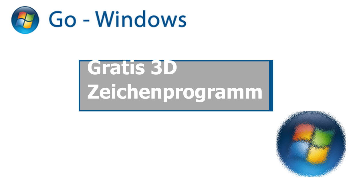 Gratis 3D Zeichenprogramm PC Software