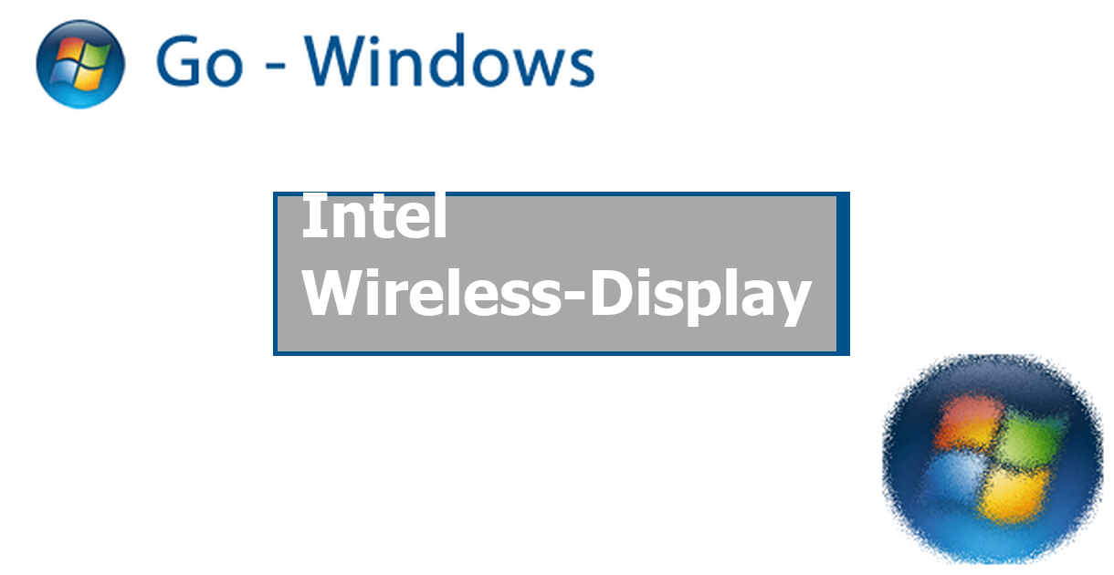 Intel Wireless-Display PC Hardware & Treiber
