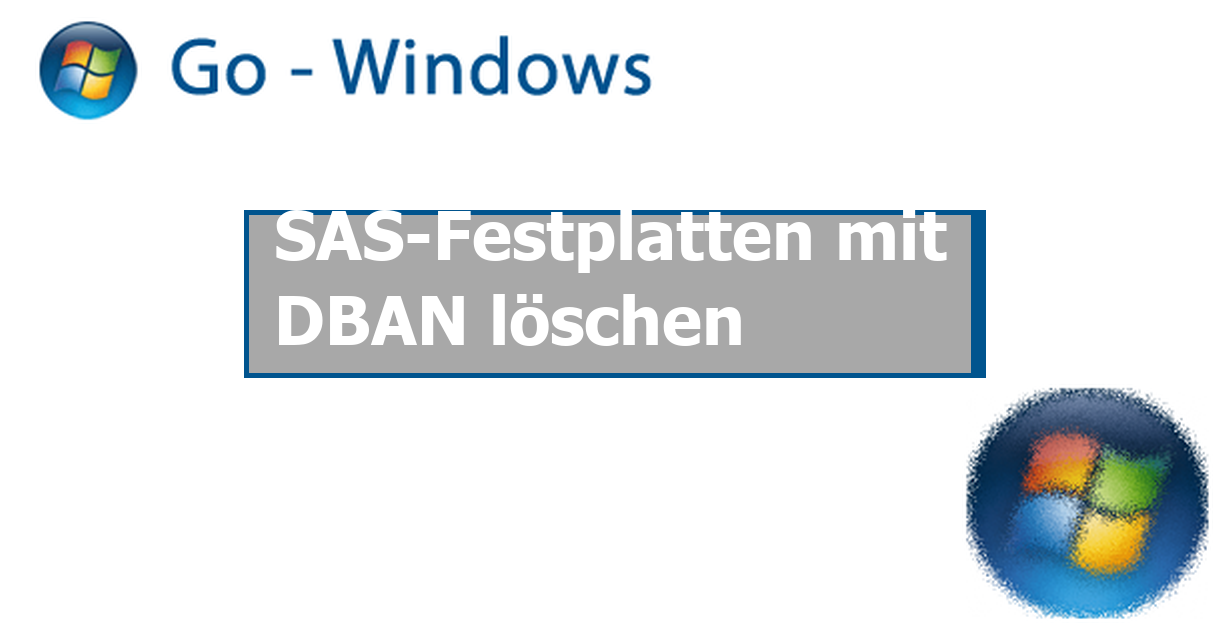 SAS-Festplatten mit DBAN löschen PC Software