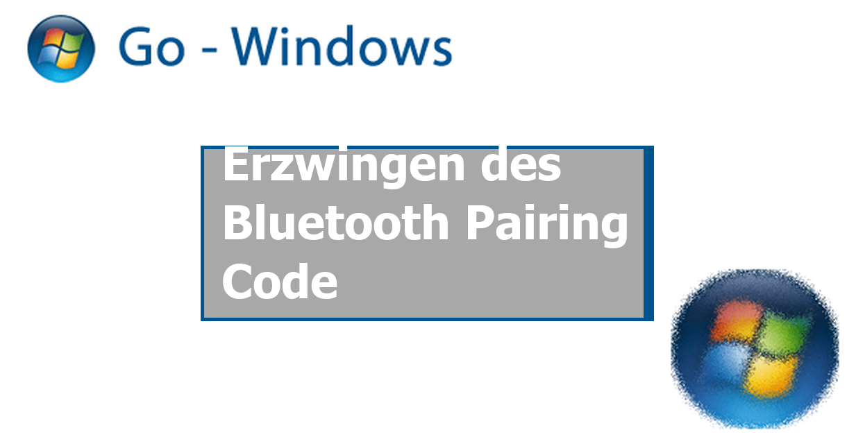 Erzwingen des Bluetooth Pairing Code Windows 10 Forum