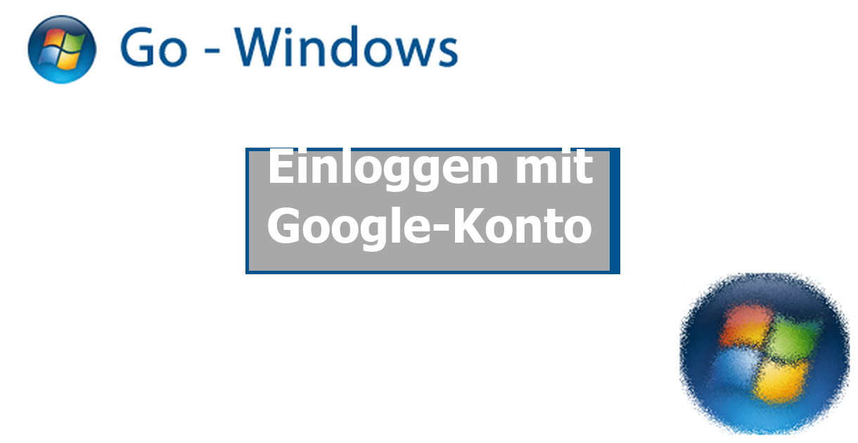 Einloggen mit Google-Konto Windows 10 Forum