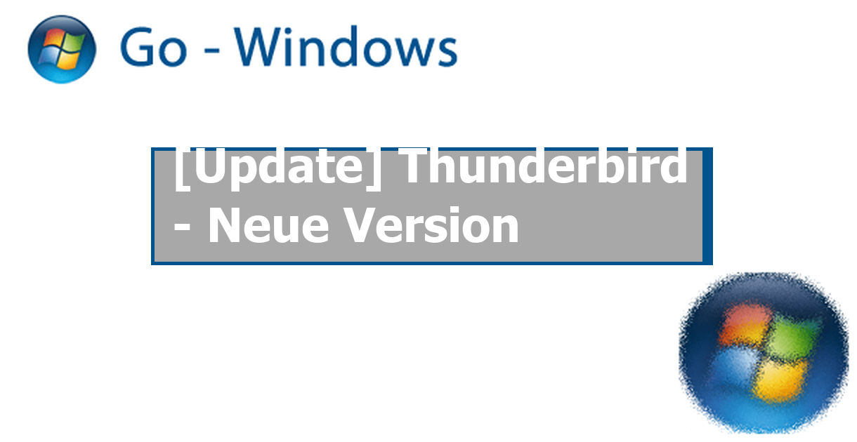 [Update] Thunderbird - Neue Version PC Software