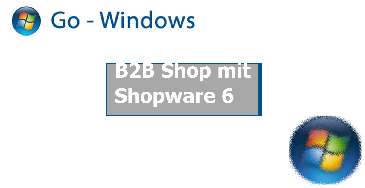 B2B Shop mit Shopware 6 Off Topic