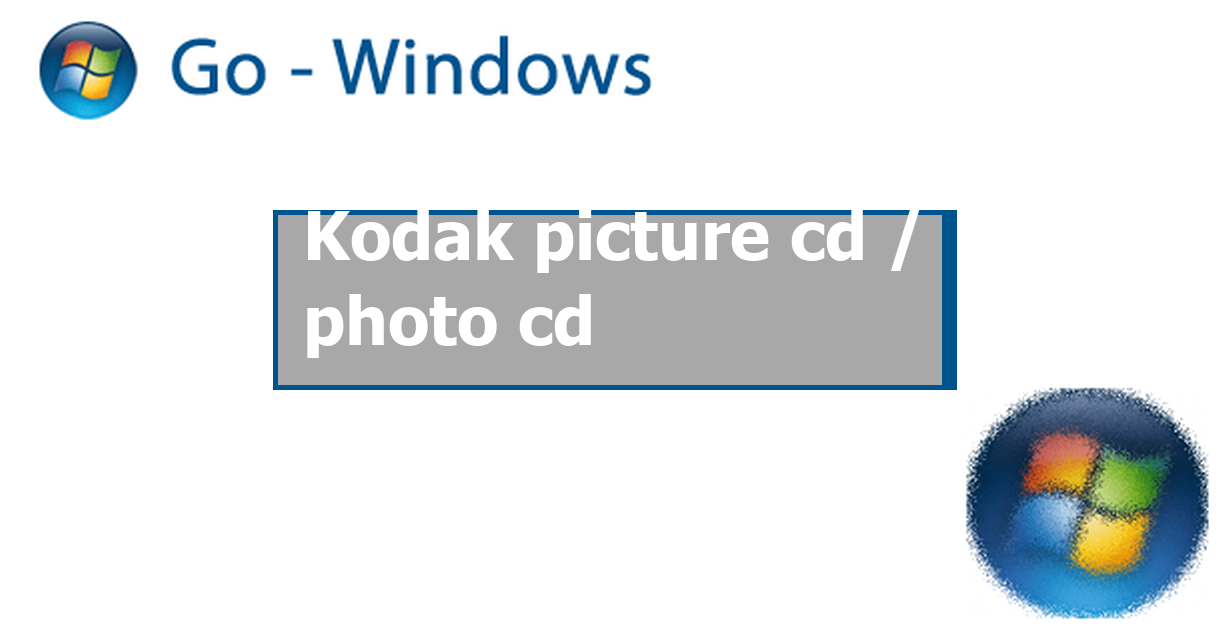 Kodak picture cd / photo cd Windows Vista Forum