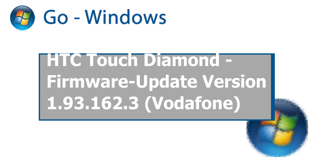 HTC Touch Diamond - Firmware-Update Version 1.93.162.3 (Vodafone ...